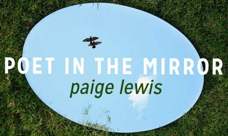 Poet in the Mirror: Paige Lewis | Frontier Poetry - Exploring the Edges ...